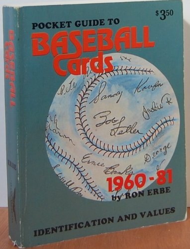 Pocket Guide To Baseball Cards: Identification And Values, 1960-81 ...