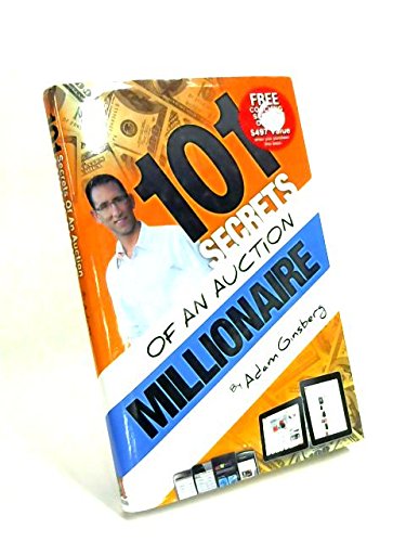101 Secrets of an Auction Millionaire: Adam Ginsberg: Amazon.com: Books