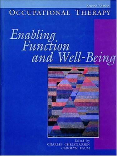 Occupational Therapy: Enabling Function and Well-Being: 9781556423611 ...