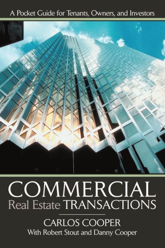 Commercial Real Estate Transactions: A Pocket Guide for Tenants, Owners ...