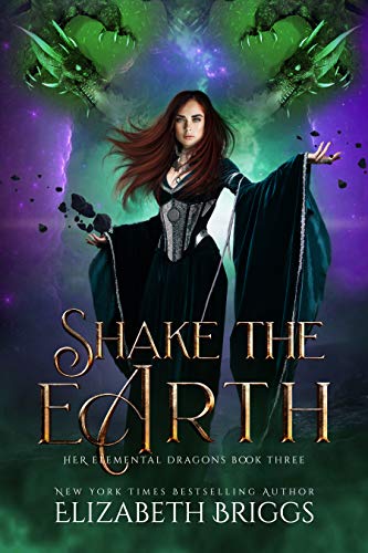 Amazon.com: Shake The Earth (Her Elemental Dragons Book 3) eBook ...