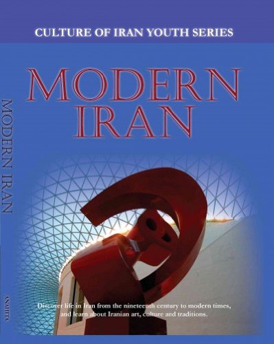 Modern Iran (Culture of Iran Youth Series): Massoume, Price, Welland ...