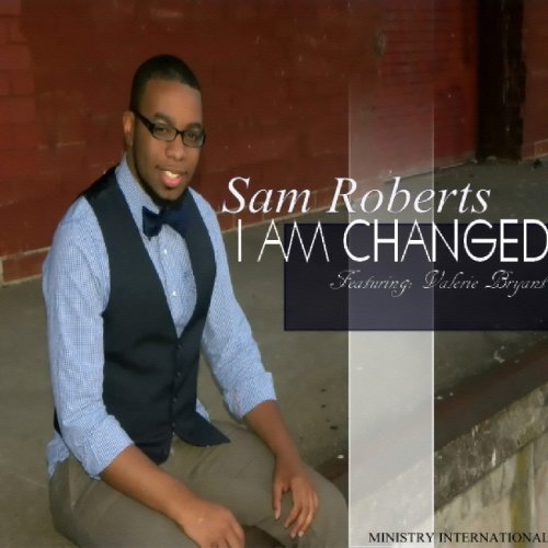 Amazon.com: I Am Changed : Sam Roberts: Digital Music
