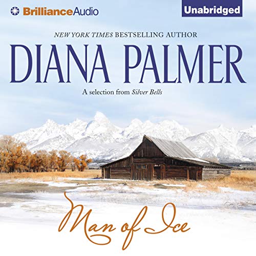 Man of Ice: Maggie's Dad, Book 2 (Audio Download): Diana Palmer, Jeff ...