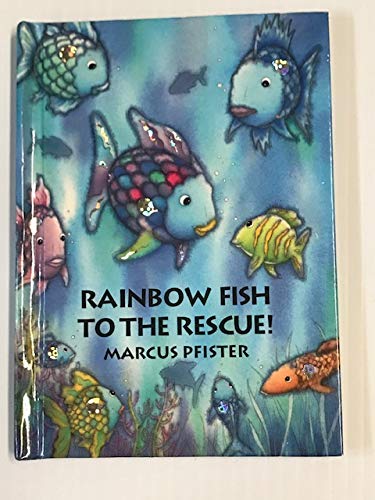 Rainbow Fish to the Rescue! (Mini Book): Marcus Pfister: Amazon.com: Books