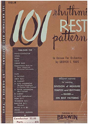 Amazon.com: 101 Rhythmic Rest Patterns - Violin: Grover C. Yaus: Books