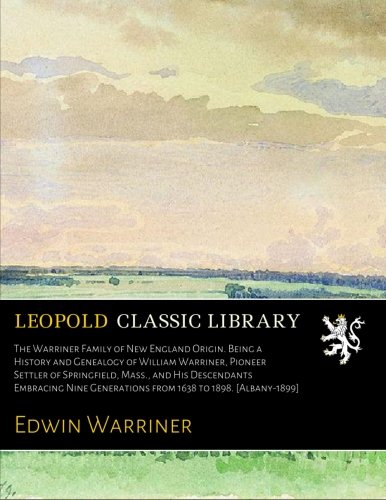 Buy The Warriner Family of New England Origin. Being a History and ...