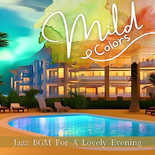 Écouter Jazz Bgm for a Lovely Evening par Mild Colors sur Amazon Music ...