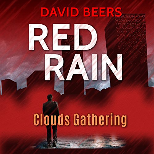 Amazon.com: Clouds Gathering: Red Rain Series, Book 1 (Audible Audio Edition): David Beers ...