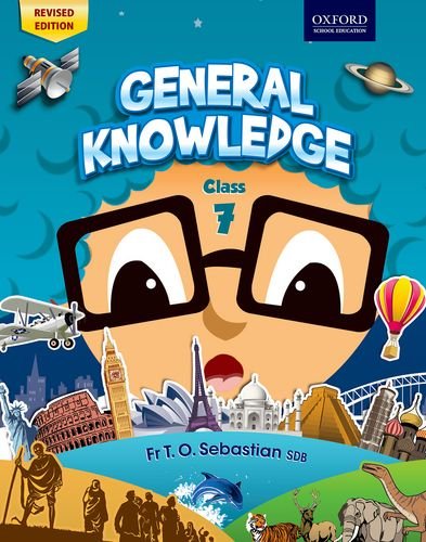 GENERAL KNOWLEDGE CLASS 7: FR T. O. SEBASTIAN: 9780198094814: Amazon ...