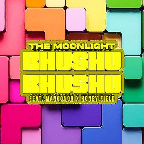 Play Khushukhushu by The Moonlight feat. Manqonqo & Honey Field on ...
