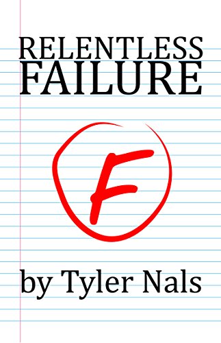 Amazon | Relentless Failure (English Edition) [Kindle edition] by Nals ...