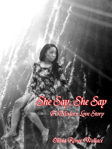 She Say, She Say: A Modern Love Story - Kindle edition by Wallace ...