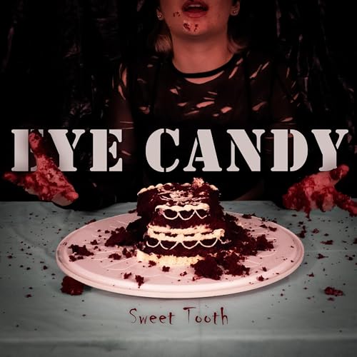 Amazon.co.jp: Sweet Tooth [Explicit] : Eye Candy: デジタルミュージック