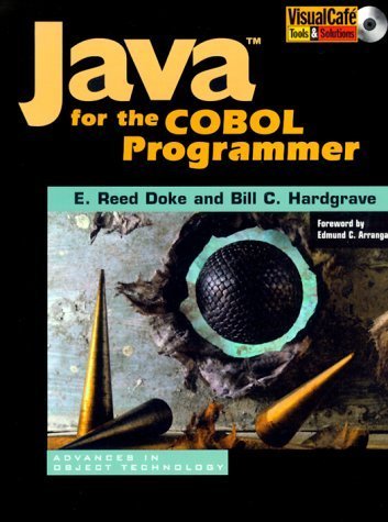 Java for the COBOL Programmer (SIGS: Advances in Object Technology ...