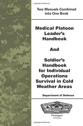 Medical Platoon Leader's Handbook and Soldier's Handbook For Individual ...