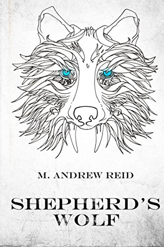 Shepherd's Wolf (The Last Emperor): Reid, M. Andrew, Chopp, Cal ...