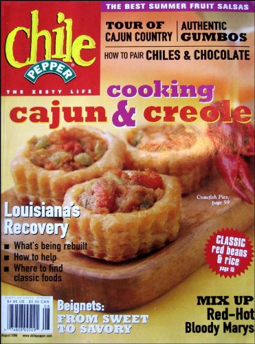 Chile Pepper Magazine August 2006 Cajun & Creole Cooking: Marie Dalby ...