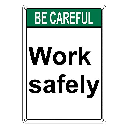 Amazon.com: Weatherproof Plastic Vertical ANSI BE Careful Work Safely ...