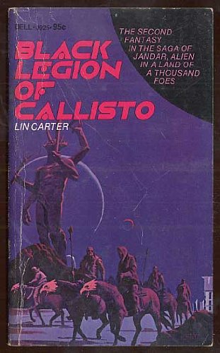 Black Legion of Callisto: Carter, Lin: 9780440009252: Amazon.com: Books