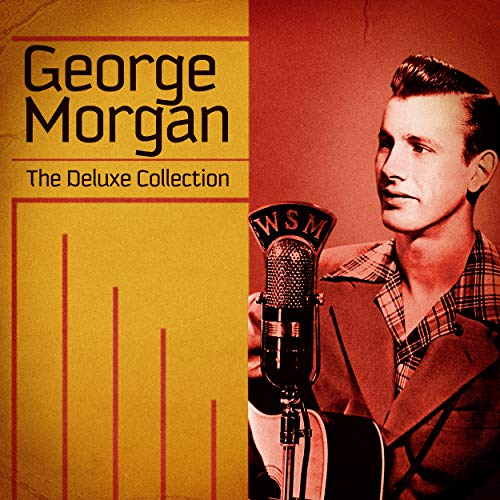 Play The Deluxe Collection (Remastered) by George Morgan on Amazon Music