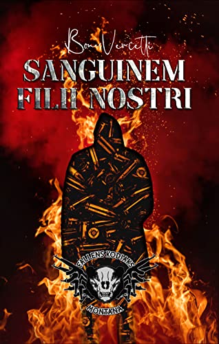 Fallens Kodiaks T2: Sanguinem filii nostri eBook : Vercetti, Bones: Amazon.fr: Boutique Kindle
