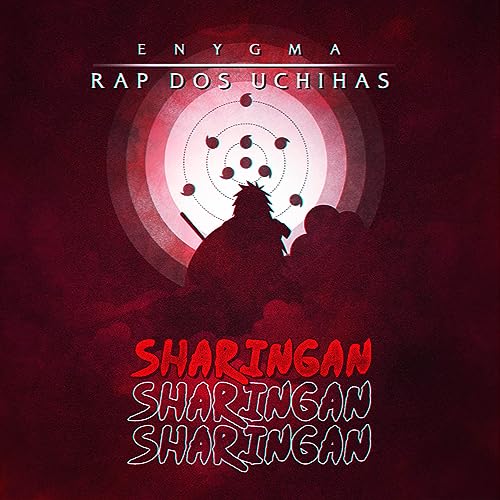 Play Rap dos Uchihas: Sharingan by Enygma Rapper on Amazon Music