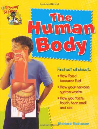 The Human Body: 0 (QED Super Science S.) : Robinson, Richard: Amazon.es ...