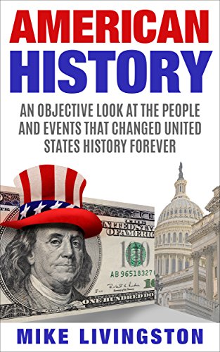 『American History: An Objective Look at the People and Events - 読書メーター