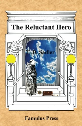 The Reluctant Hero : Sadler, Thomas David: Amazon.in: Books