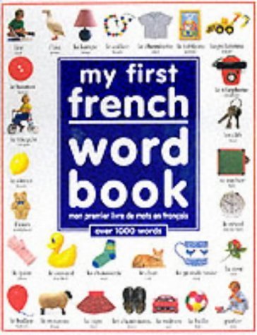 My First French Word Book : Wilkes, Angela, Freankland, Annie: Amazon ...