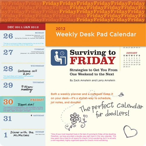 2012 Surviving Until Friday Weekly Desk Pad #13002: Zak Arnstein ...