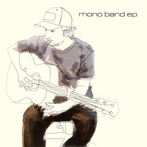 Amazon.com: Mono Band - EP : Mono Band: Digital Music