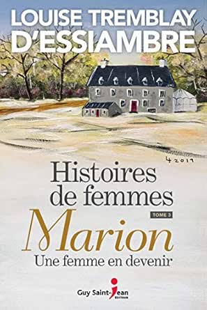 Amazon.com: Histoires de femmes, tome 3: Marion, une femme en devenir ...