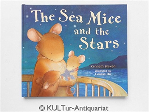 Sea Mice and the Stars: Kenneth Steven: 9781845061920: Amazon.com: Books