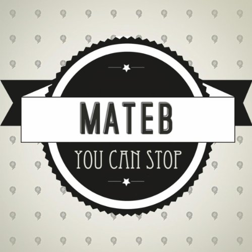 Play You Can Stop by Mateb on Amazon Music