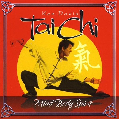 Ken Davis, Ken Davis - Tai Chi: Mind Body Spirit - Amazon.com Music