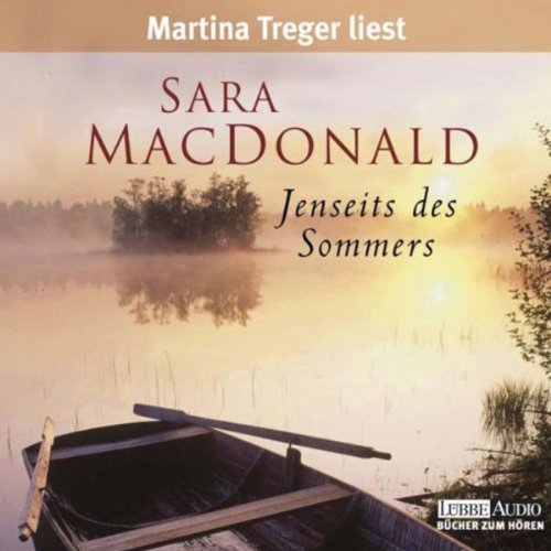 Jenseits des Sommers (Hörbuch-Download): Martina Treger, Sara MacDonald ...