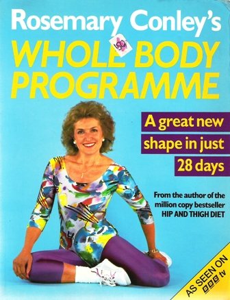 Rosemary Conley's Whole Body Programme: Conley, Rosemary: 9780099960607 ...