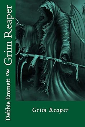 Grim Reaper - Kindle edition by Emmett, Debbie. Children Kindle eBooks ...