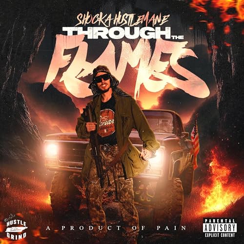 Amazon Music Unlimited - SHOCKA HUSTLEMANE 『Through The Flames, A ...