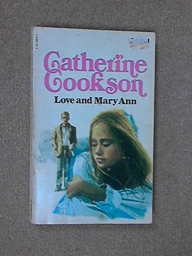 Love and Mary Ann: Catherine Cookson: 9780552090742: Amazon.com: Books