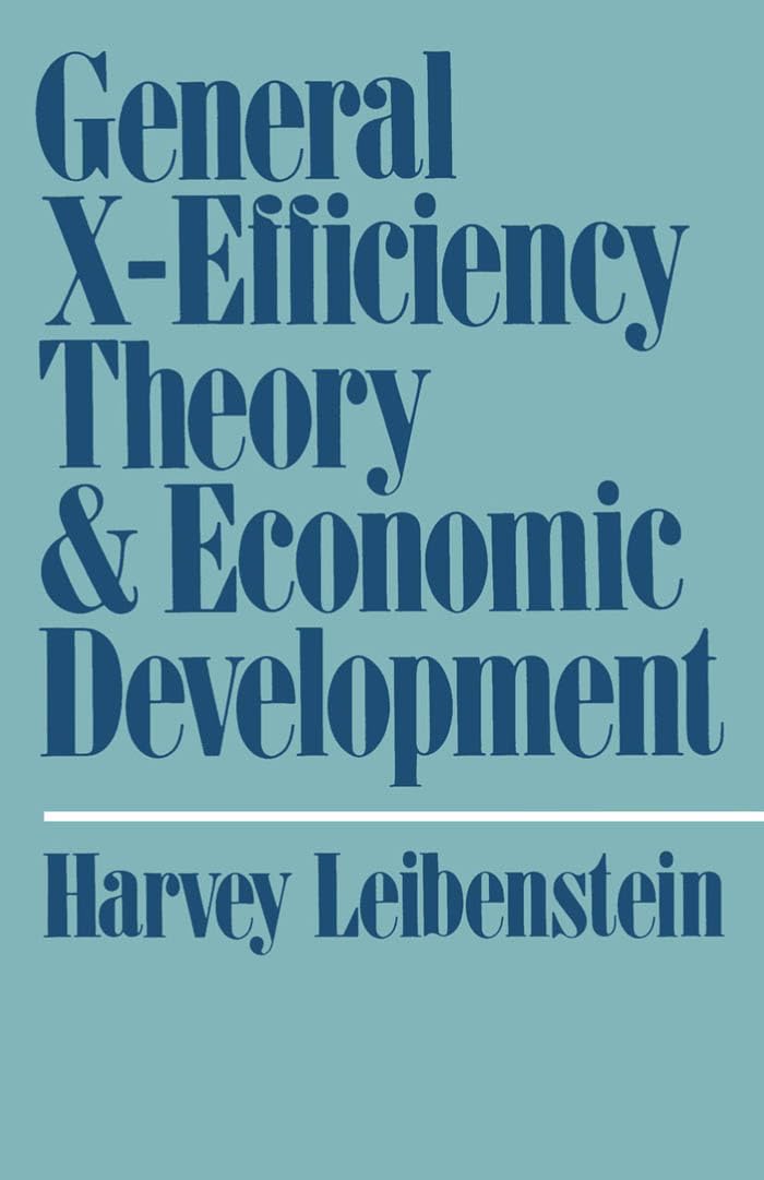 General X-Efficiency Theory and Economic Development (Economic ...