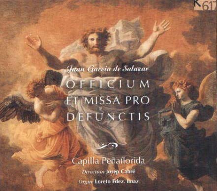 Officium & Missa Pro Defunctis - Capilla Penaflorida, Cabre, Salazar ...