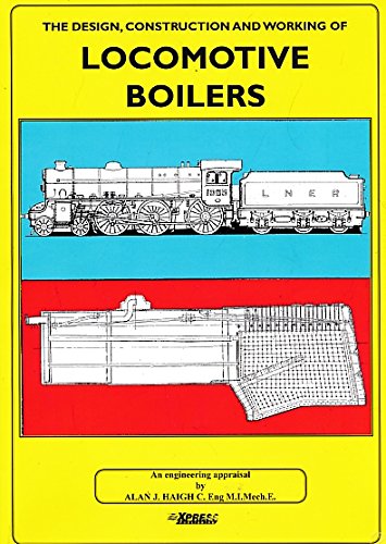 Buy The Design, Construction and Working of Locomotive Boilers Book ...