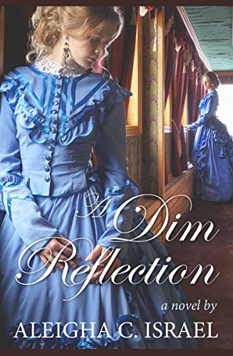 A Dim Reflection (A Light for Christ Collection Book 2) - Kindle ...
