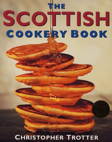 Scottish Cookery Book: Christopher Trotter: 9780947782719: Amazon.com ...