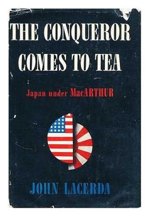 The Conqueror comes to sea Japan under MacArthur: Lacerda, John: Amazon ...