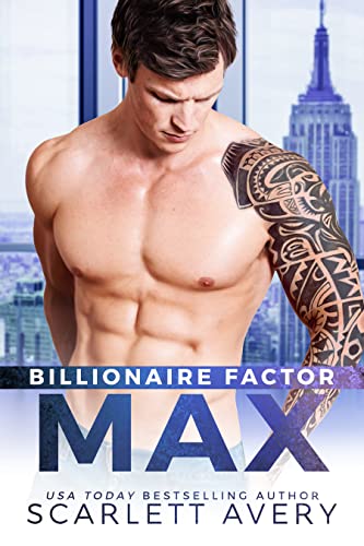 Billionaire Factor—Max: A Billionaire Romance Standalone eBook : Avery ...