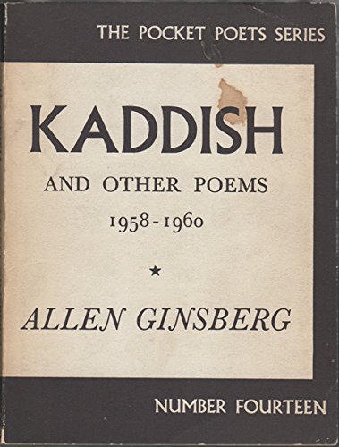Kaddish and Other Poems 1958-1960 (The Pocket Poets Series) Number ...